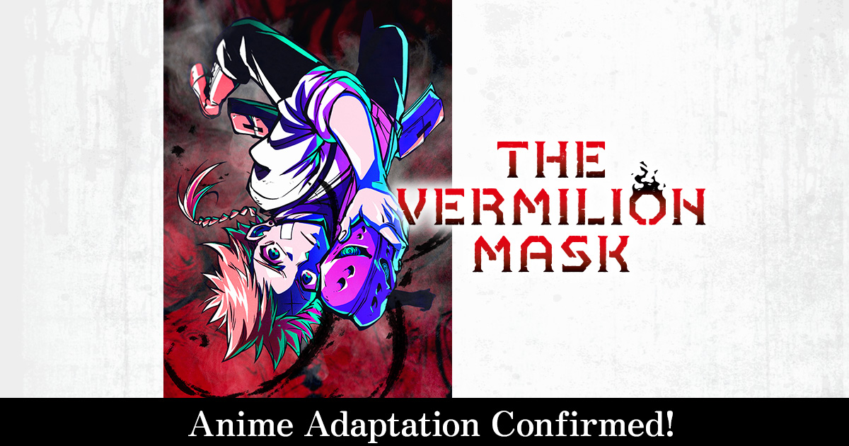 THE VERMILION MASK - Anime Official Site